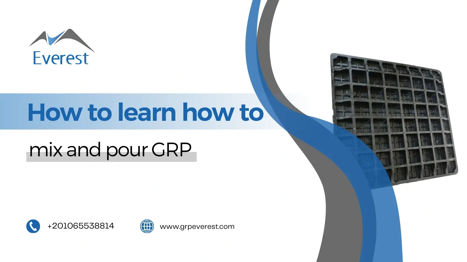 How to Learn How to Mix and Pour GRP - Everest For Industry