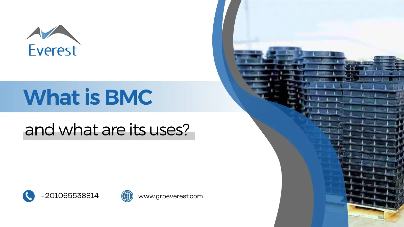 What is BMC and What are its Uses? - Everest For Industry